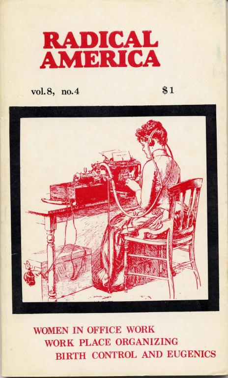 Radical America #08.04: Alternative education project, July-Aug. 1974 | libcom.org